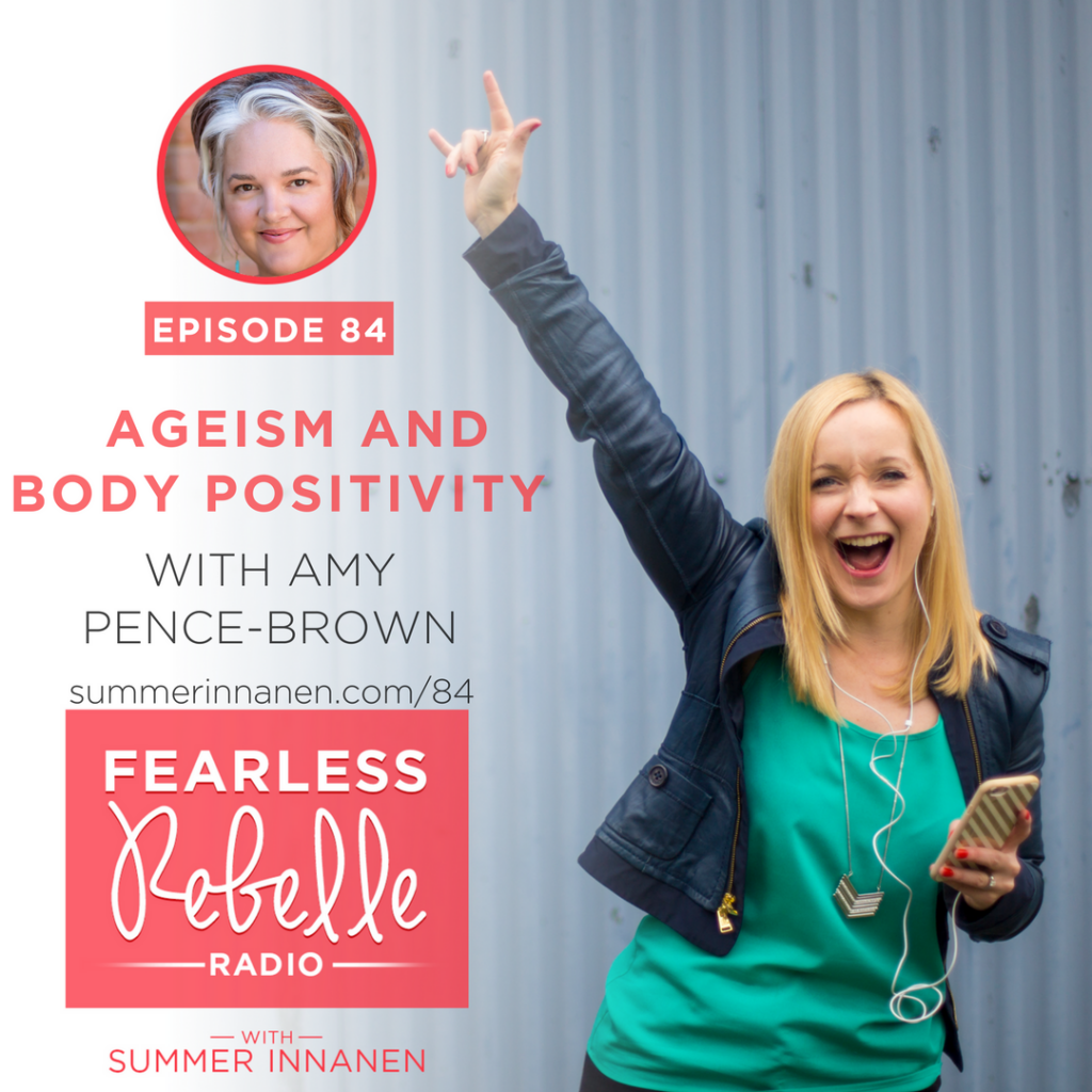 Ageism and Body Positivity with Amy Pence-Brown